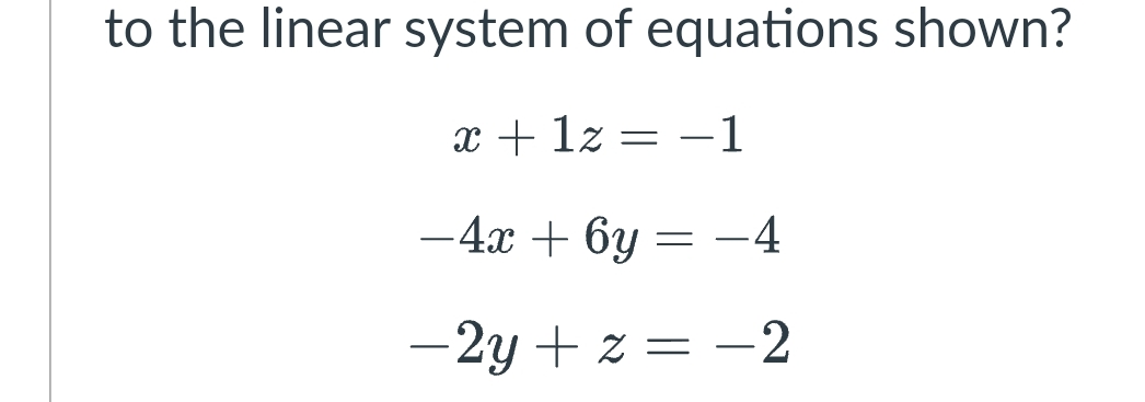 Solved to the linear system of equations | Chegg.com