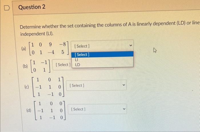Solved Let A=[a1a2⋯an] be an m×n matrix. If the set of | Chegg.com