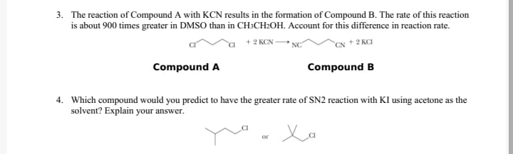 Solved The reaction of Compound A with KCN ﻿results in the | Chegg.com