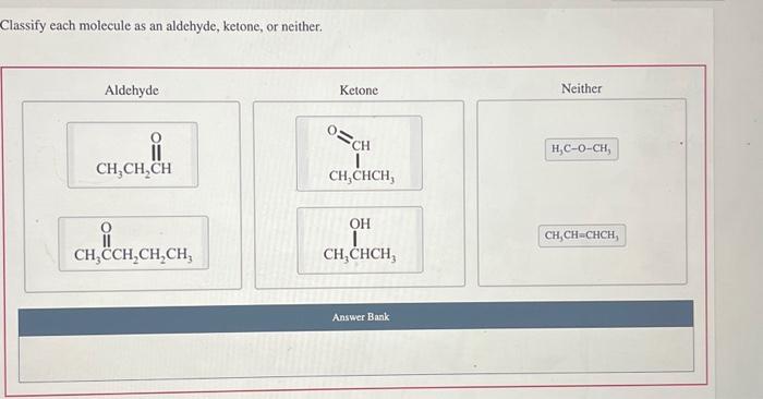 Solved Classify each molecule as an aldehyde, ketone, or | Chegg.com