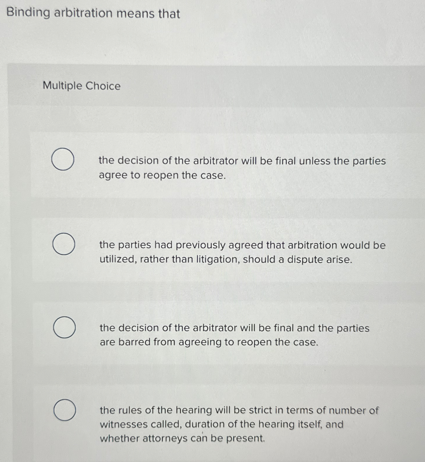 Solved Binding arbitration means thatMultiple Choicethe | Chegg.com