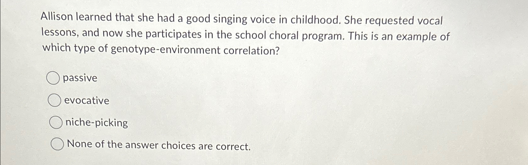 Solved Allison learned that she had a good singing voice in | Chegg.com