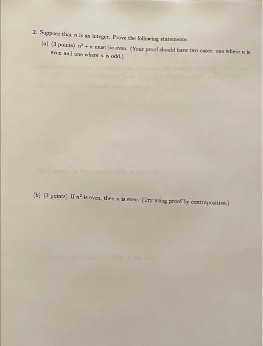 Solved 2. Suppose that n is an integer. Prove the following | Chegg.com