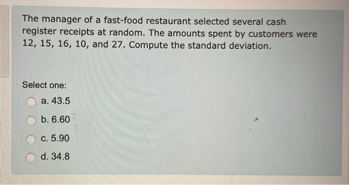 Solved The manager of a fast-food restaurant selected | Chegg.com