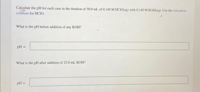Solved Calculate the pH for each case in the titration of | Chegg.com