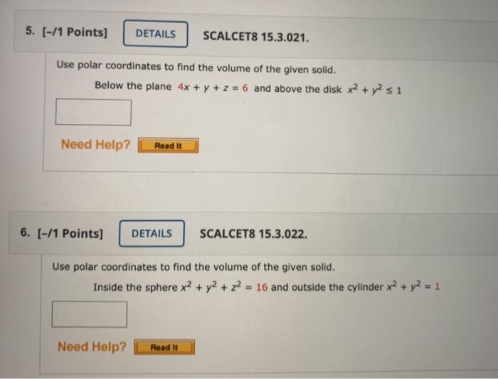 Solved 5. (-/1 Points) DETAILS SCALCET8 15.3.021. Use polar | Chegg.com
