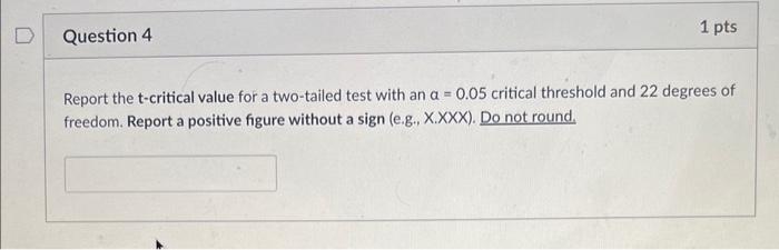 Solved Report the t-critical value for a two-tailed test | Chegg.com