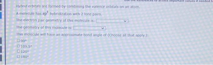 Solved Hybrid orbitals are formed by combining the valence | Chegg.com
