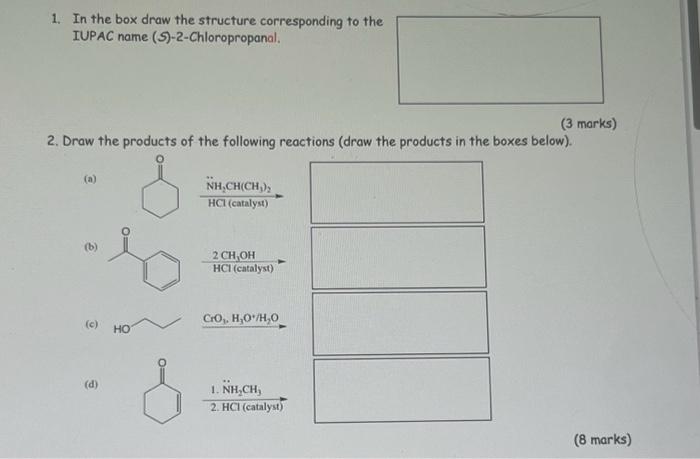 Solved 1. In the box draw the structure corresponding to the | Chegg.com