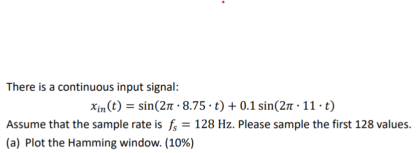 Solved Using Pythonthere Is A Continuous Input