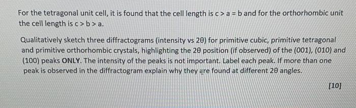 Solved For the tetragonal unit cell, it is found that the | Chegg.com