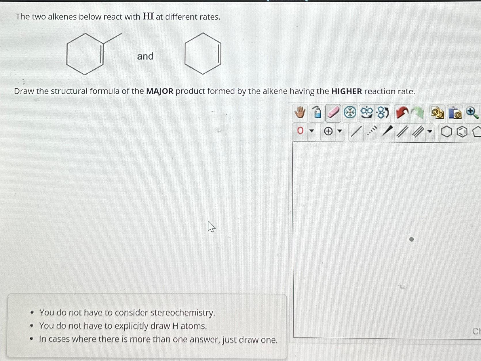 Solved The two alkenes below react with HI ﻿at different | Chegg.com