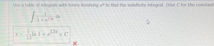Solved Use a table of integrals with forms involving eu to | Chegg.com