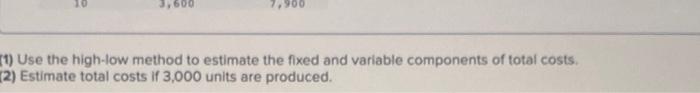 1) Use the high-low method to estimate the fixed and | Chegg.com