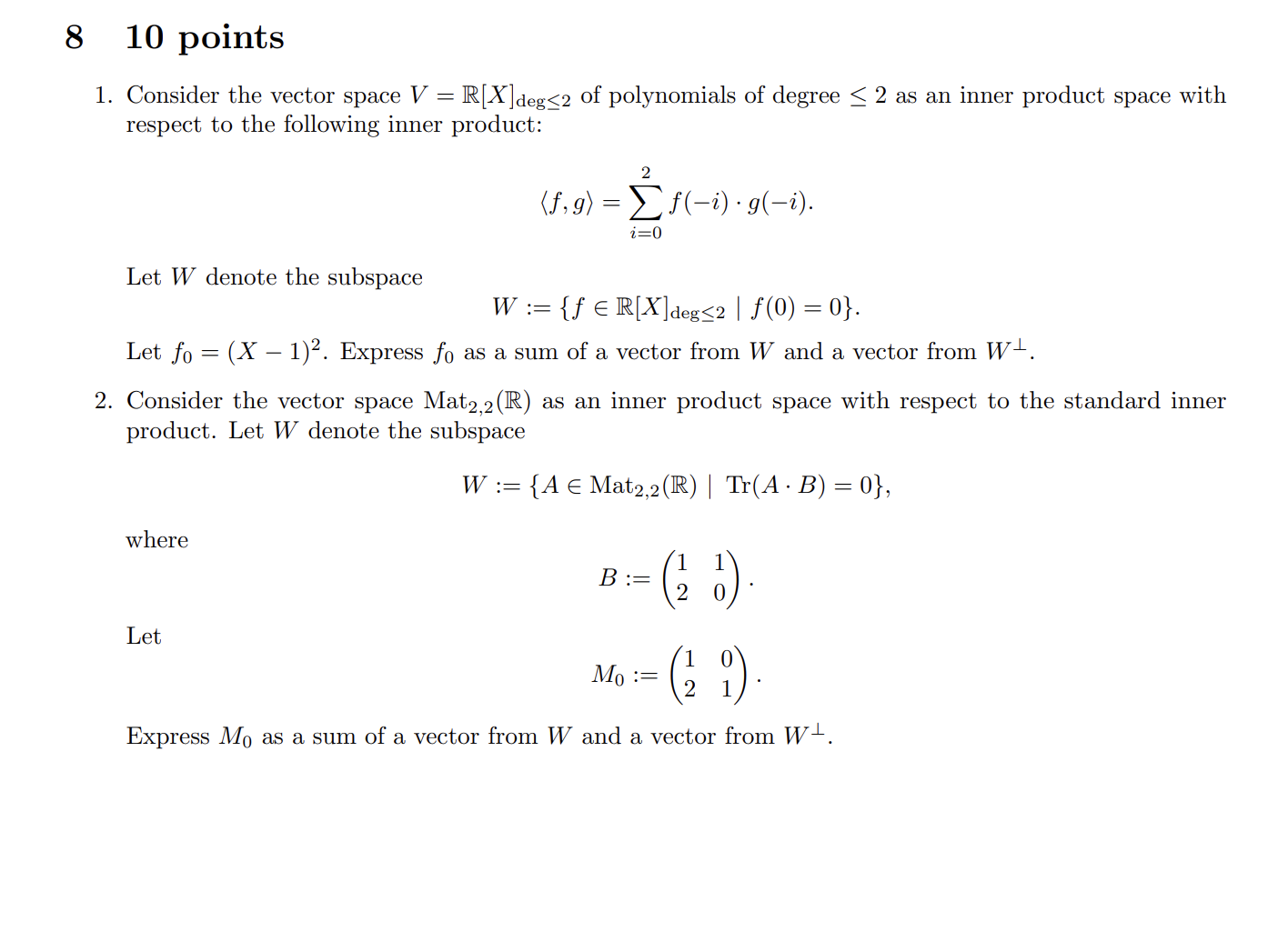 Solved 810 ﻿pointsConsider the vector space V=R[x]deg≤2 ﻿of | Chegg.com