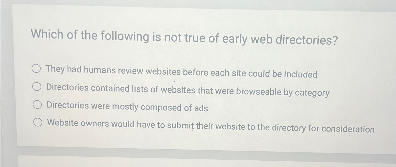 Solved Which of the following is not true of early web | Chegg.com