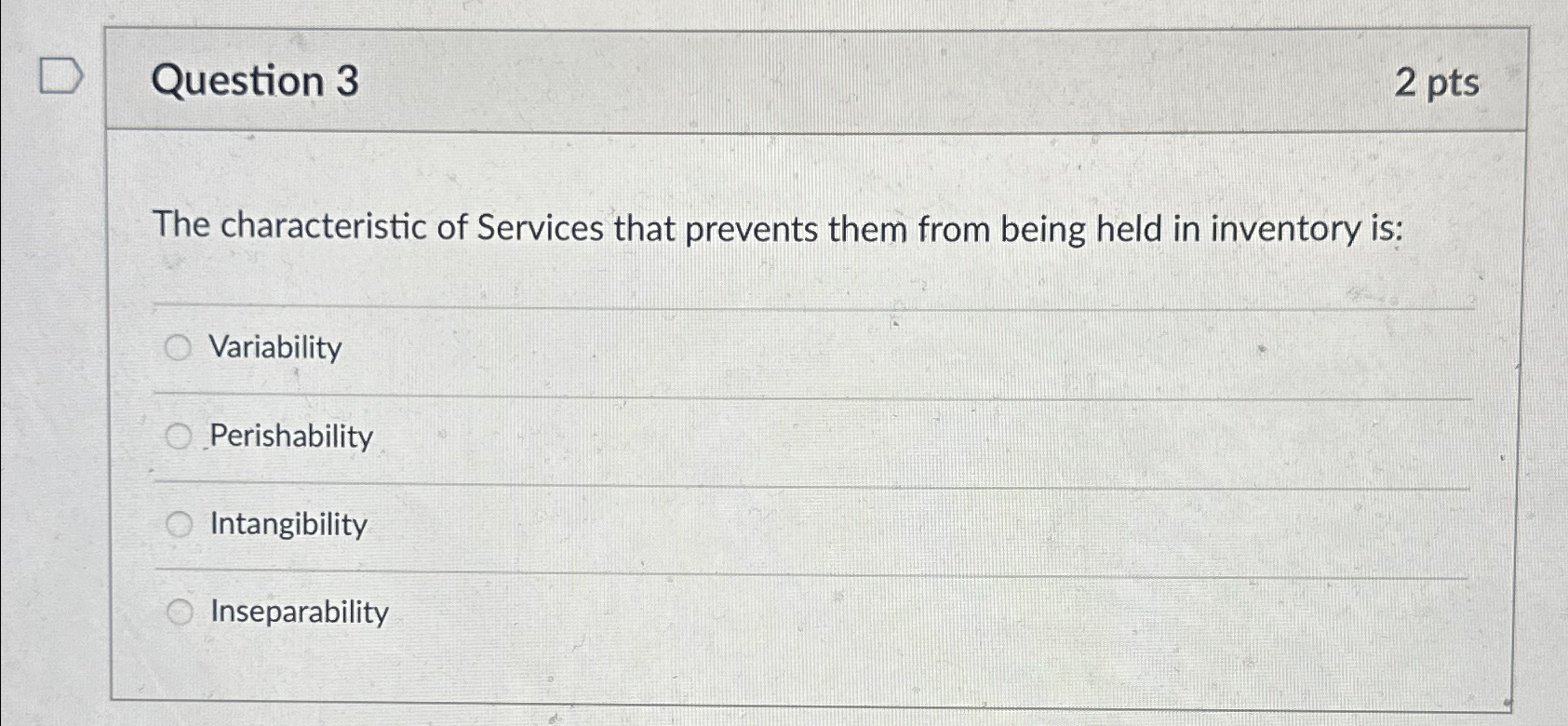 Solved Question 32 ptsThe characteristic of Services that | Chegg.com Solved Question 32 ptsThe characteristic of Services that | Chegg.com