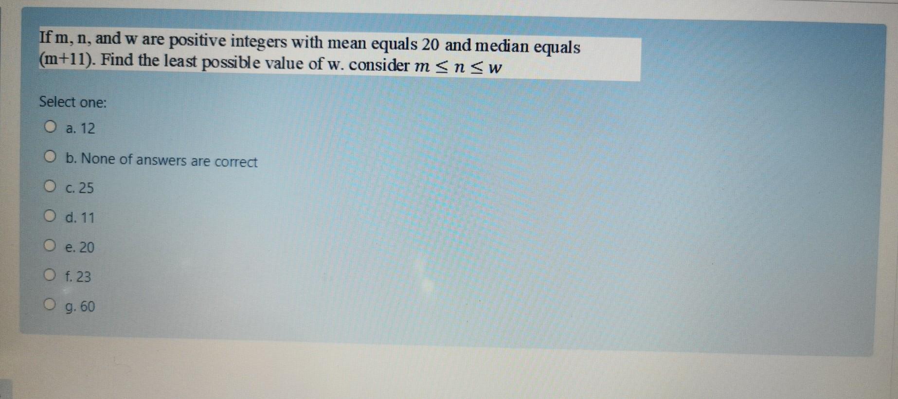 Solved If m, n, and w are positive integers with mean equals | Chegg.com
