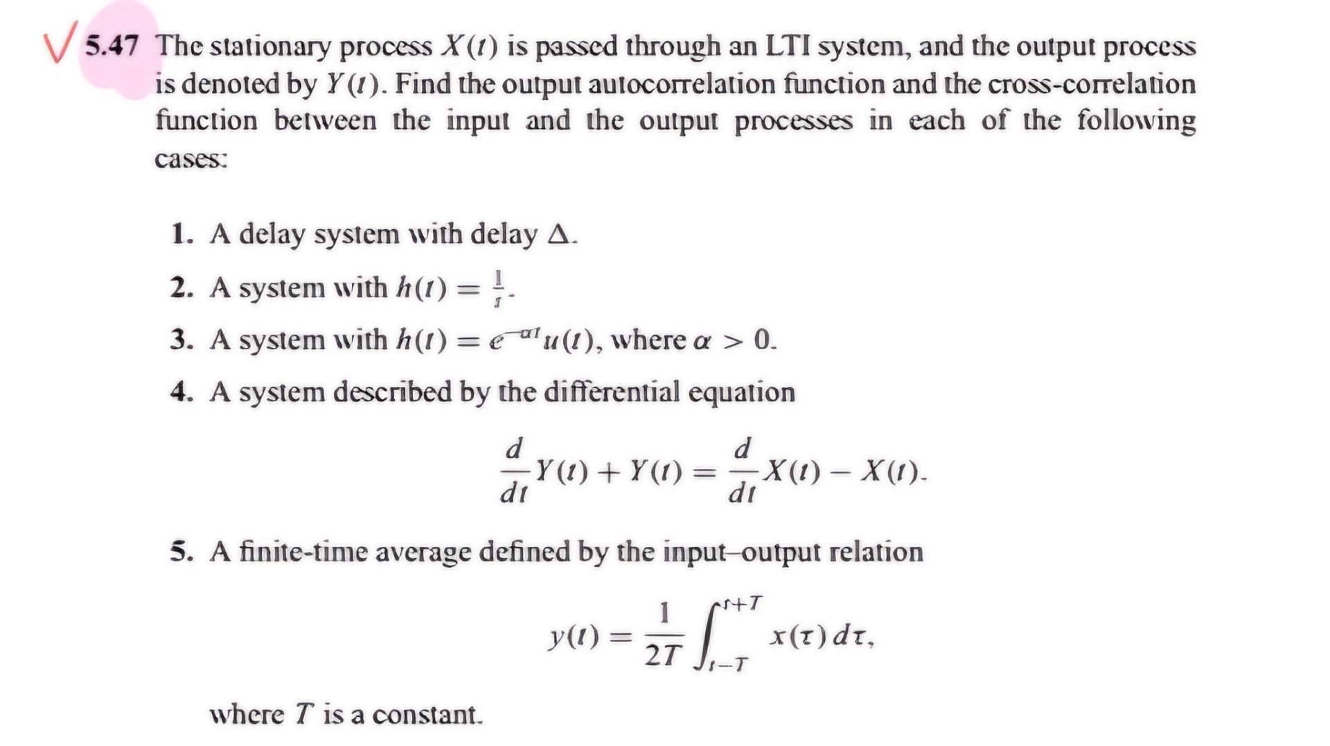 Solved 5.47 ﻿The stationary process x(t) ﻿is passed through | Chegg.com