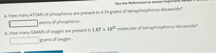 a. How many ATOMS of phosphorus are present in 4.74 | Chegg.com