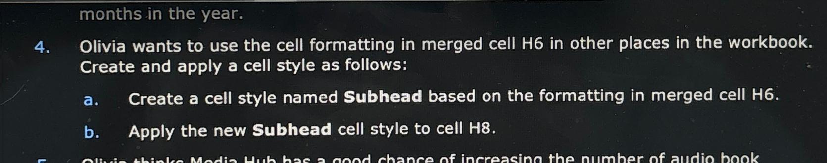 Solved months in the year.4. ﻿Olivia wants to use the cell | Chegg.com
