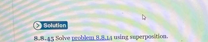 Solved 8.8.45 Solve problem 8.8.14 using | Chegg.com