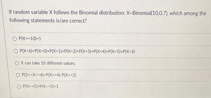 Solved If a random variable X follows the Binomial | Chegg.com