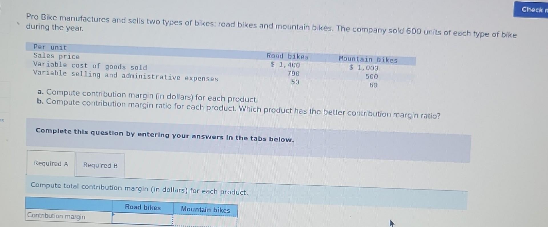 Solved during the year. a. Compute contribution margin (in | Chegg.com