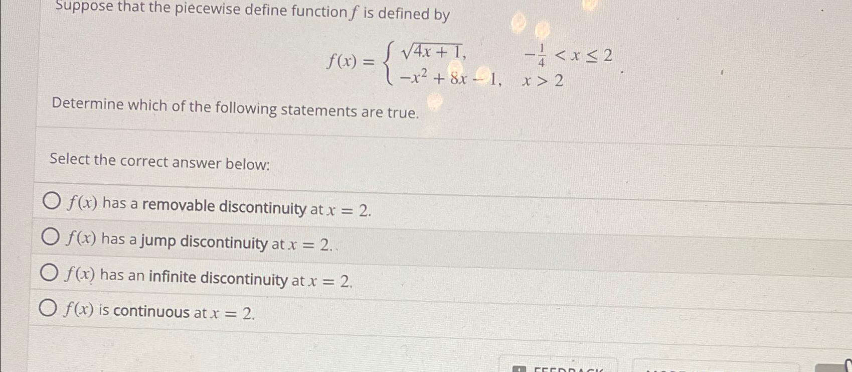Solved Suppose that the piecewise define function f ﻿is | Chegg.com