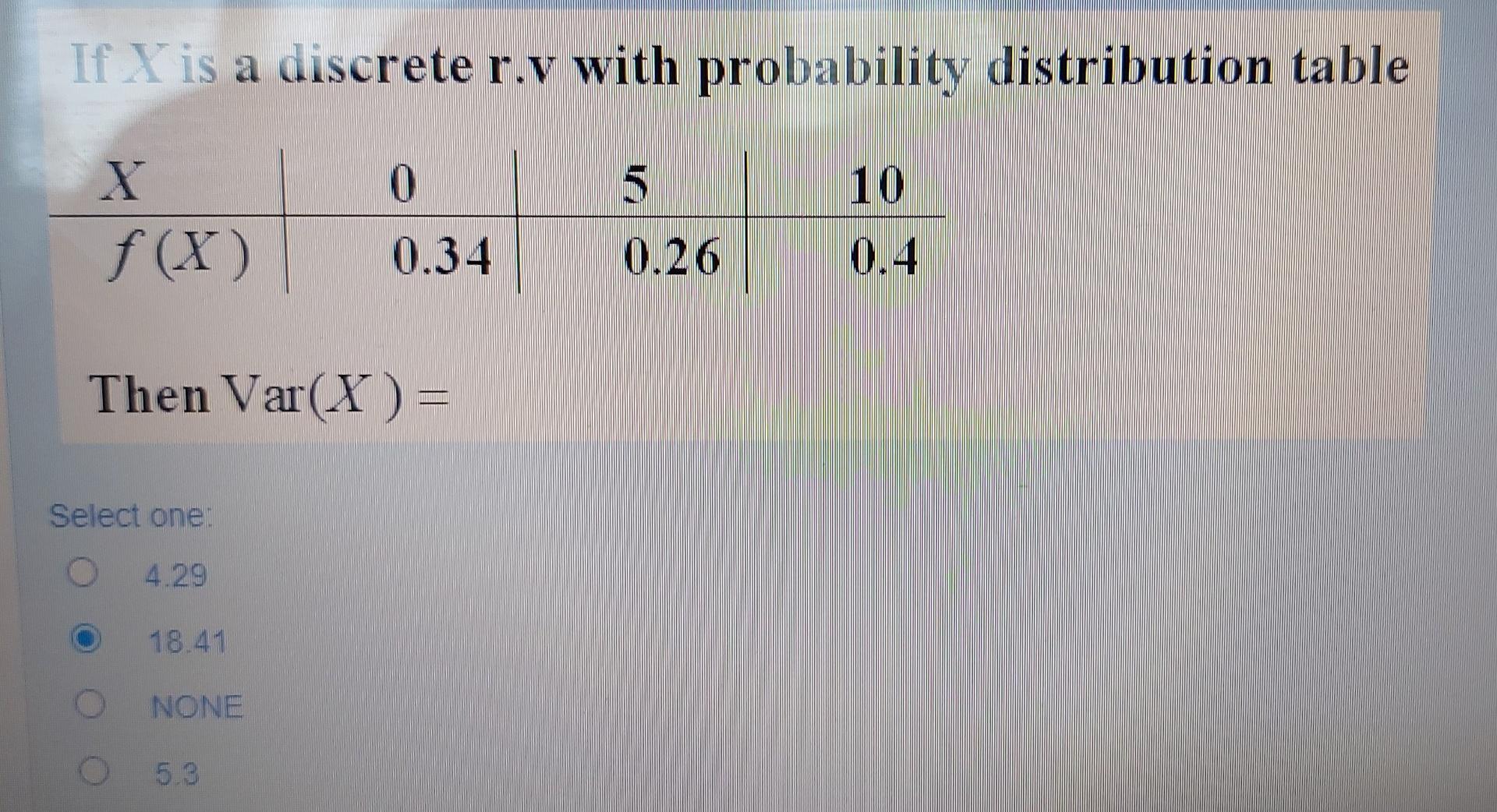 Solved If X is a discrete r.v with probability distribution | Chegg.com