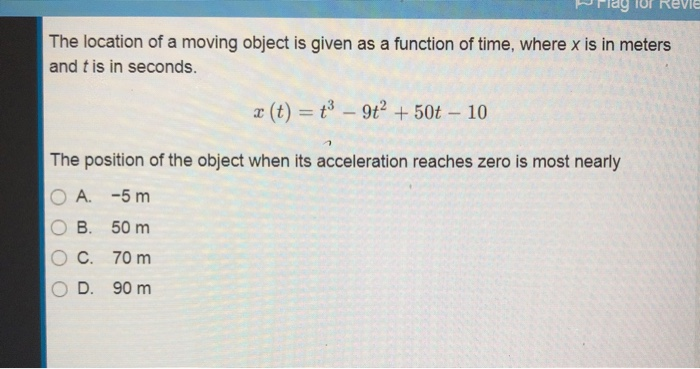 Solved Revie The location of a moving object is given as a | Chegg.com