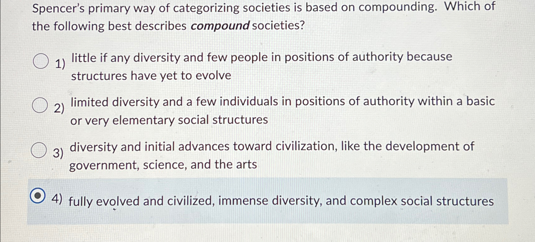 Solved Spencer's primary way of categorizing societies is | Chegg.com