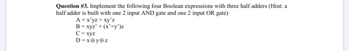 Solved Question #3. Implement the following four Boolean | Chegg.com