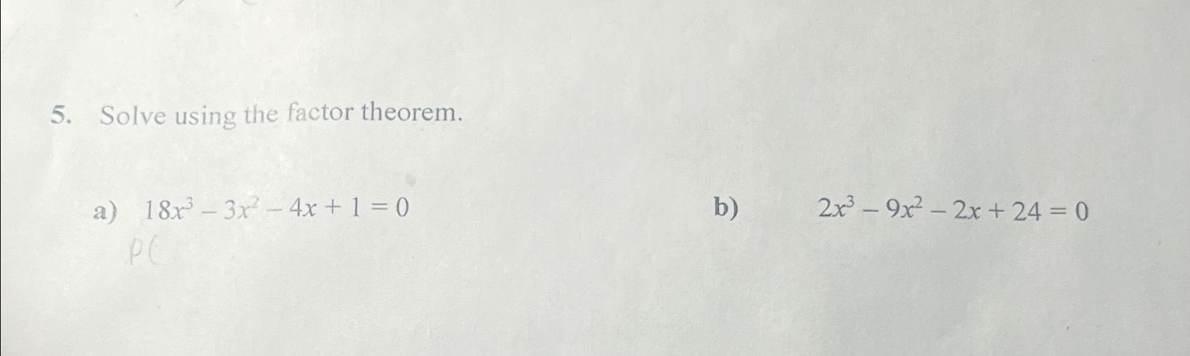 Solved Solve using the factor | Chegg.com