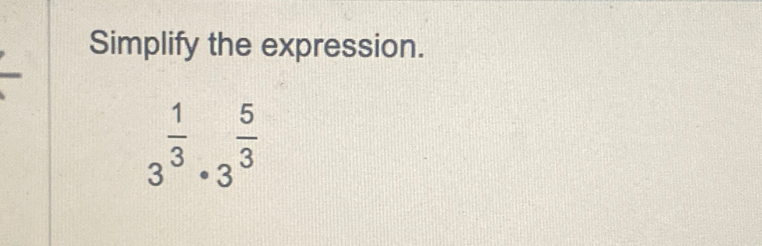 Solved Simplify the expression.313*353 | Chegg.com