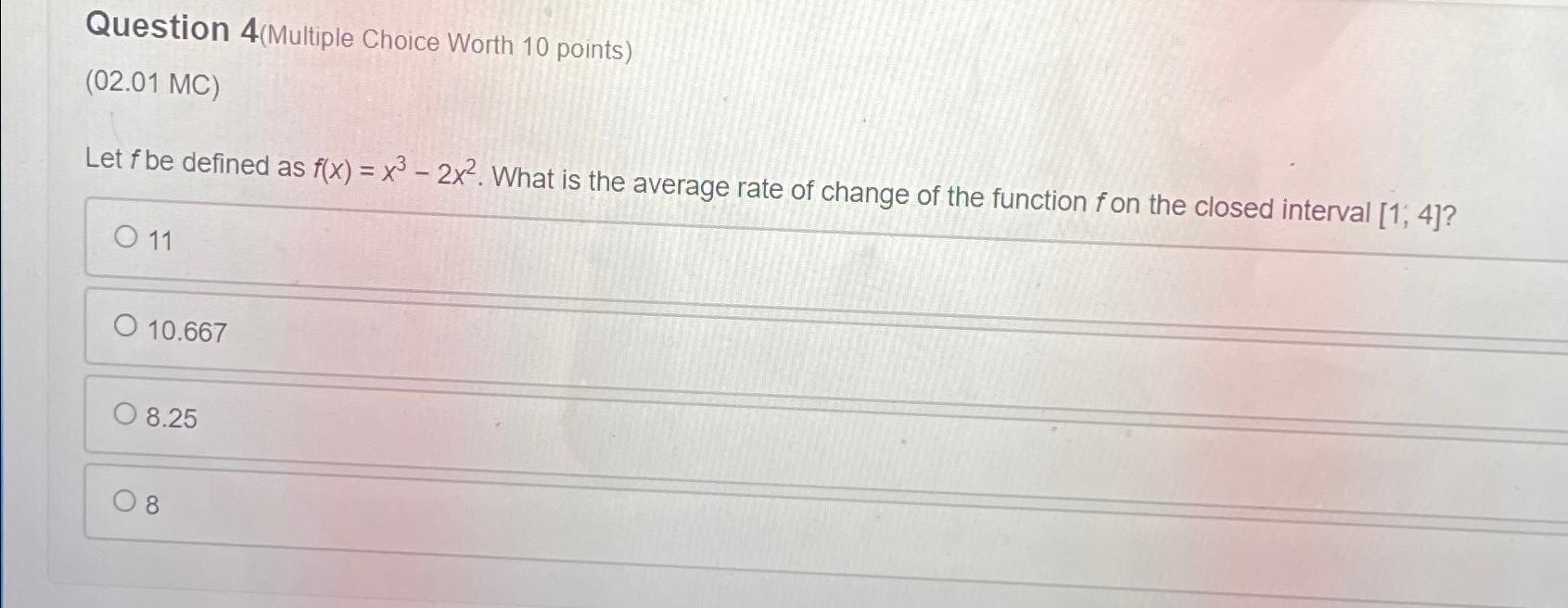Solved Question 4(Multiple Choice Worth 10 ﻿points)(02.01 | Chegg.com
