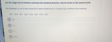 Solved Use the range rule of thumb to estimate the standard | Chegg.com