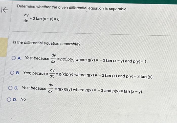 Determine Whether The Given Differential Equation Is