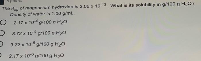 Solved 5 point The Ksp of magnesium hydroxide is 2.06 x | Chegg.com