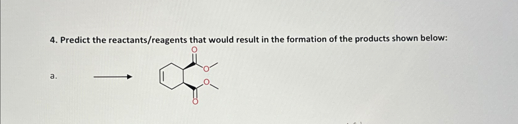 Predict the reactants/reagents that would result in | Chegg.com