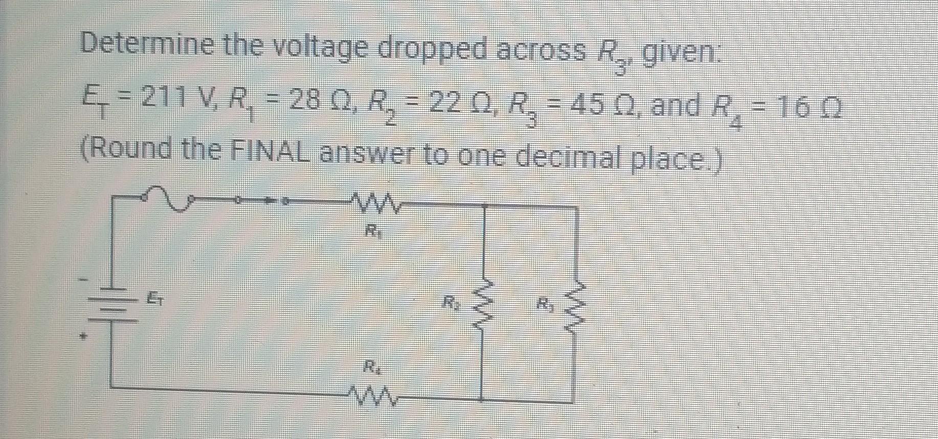 Solved ET=211 V,R1=28Ω,R2=22Ω,R3=45Ω, and | Chegg.com
