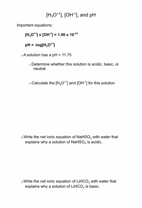 Solved [H3O+], [OH- ), and pH Important equations: [H,0*] x | Chegg.com