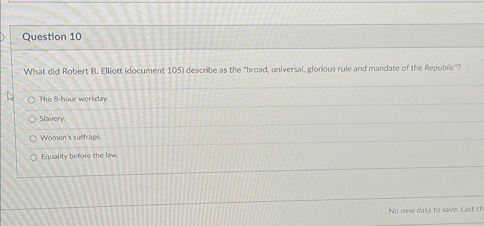 Solved Question 10What did Robert B. ﻿Elliott (document 105) | Chegg.com