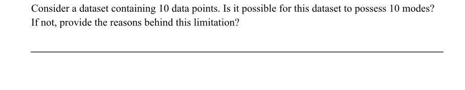 Solved Consider a dataset containing 10 ﻿data points. Is it | Chegg.com