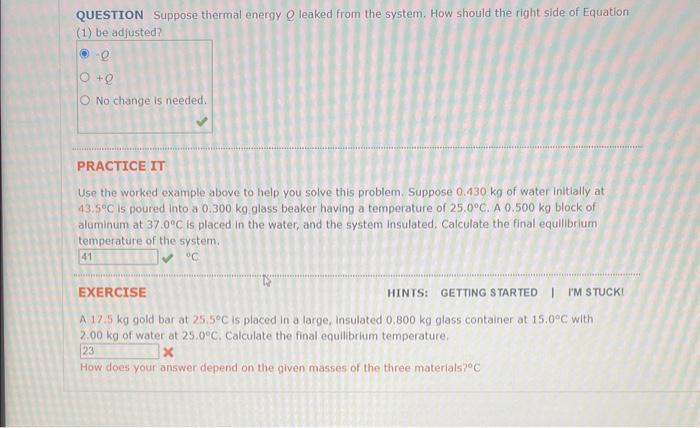 Solved QUESTION Suppose thermal energy Q leaked from the | Chegg.com