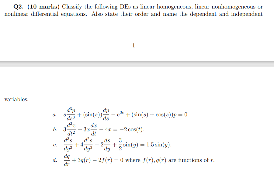 Solved Classify the following DEs as linear homogeneous, | Chegg.com