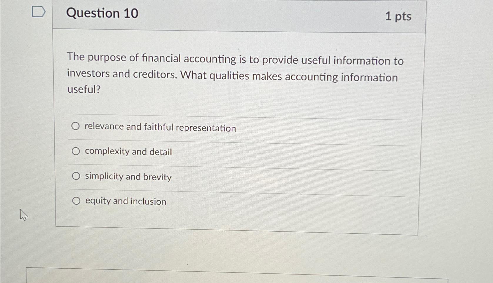 Solved Question 10\\n1pts\\nThe purpose of financial | Chegg.com Solved Question 10\\n1pts\\nThe purpose of financial | Chegg.com
