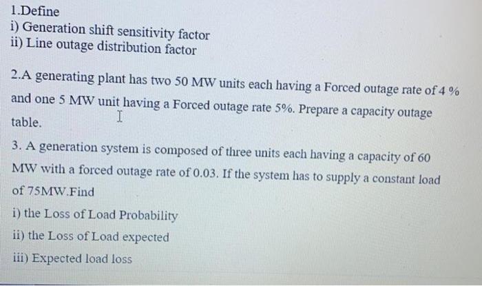 Solved 1.Define i) Generation shift sensitivity factor ii) | Chegg.com