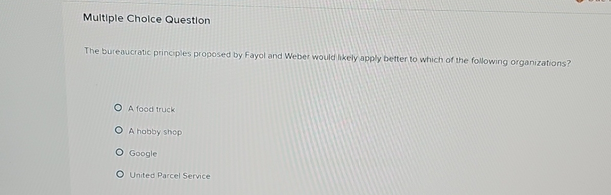 Solved Multiple Choice QuestionThe bureaucratic principles | Chegg.com