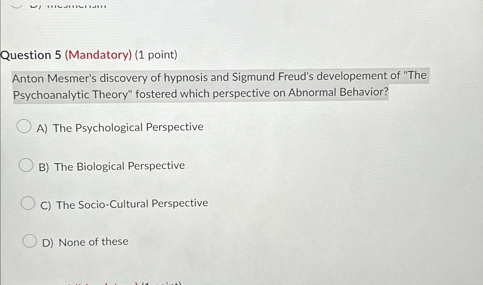 Solved Question 5 (Mandatory) (1 ﻿point)Anton Mesmer's | Chegg.com